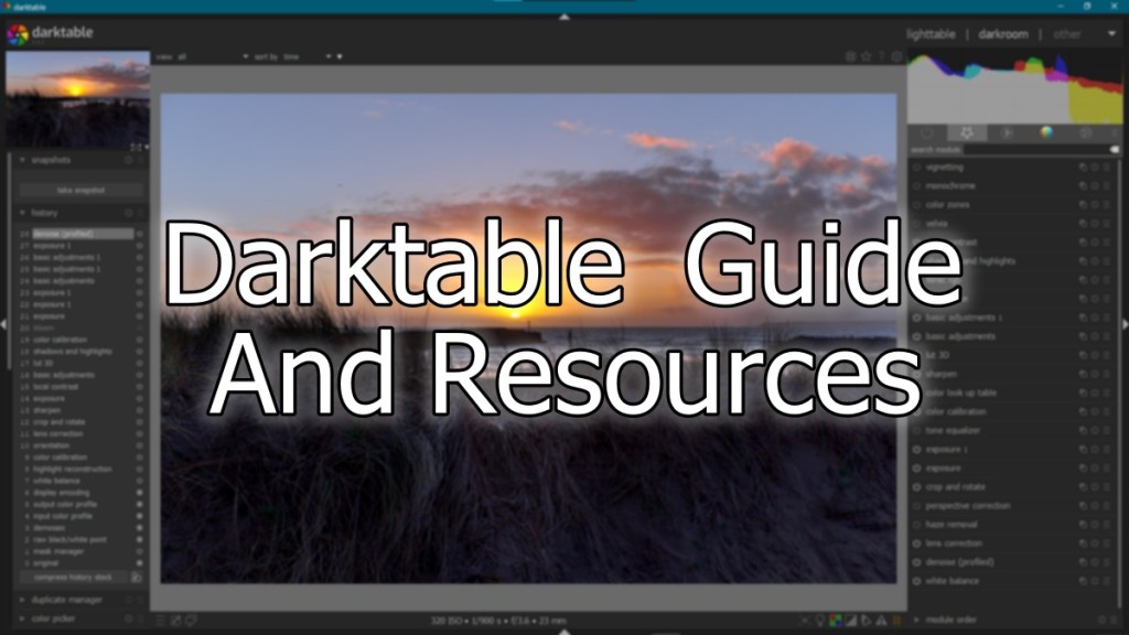 Ultimate Darktable Resource And Guide – One Camera One Lens Photography