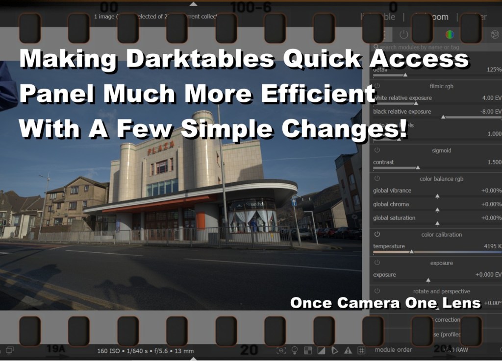 Making Darktables Quick Access Panel Much More Efficient With A Few Simple Changes! – One Camera ...