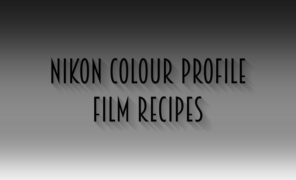 New Page Dedicated To Nikon Colour Profile Film Recipes – One Camera ...