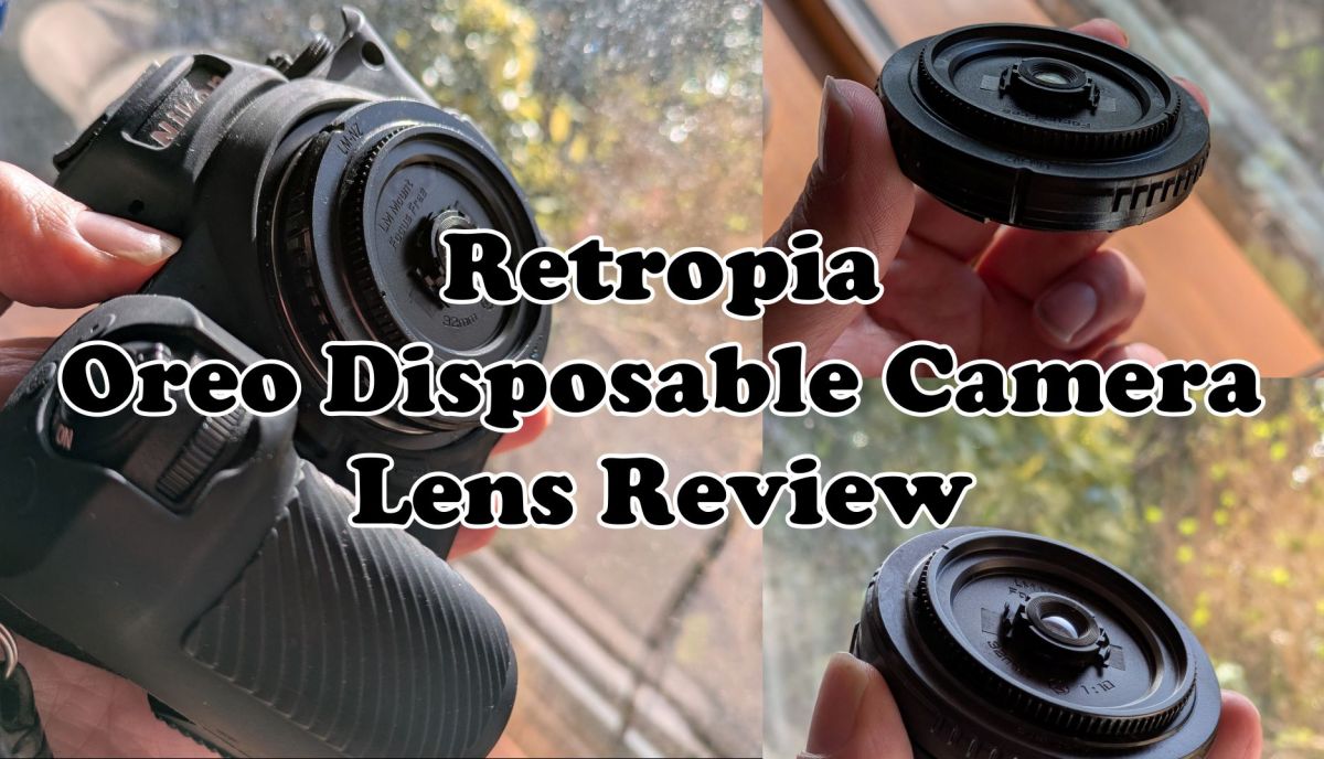 Retropia Oreo Disposable Camera Lens Review
